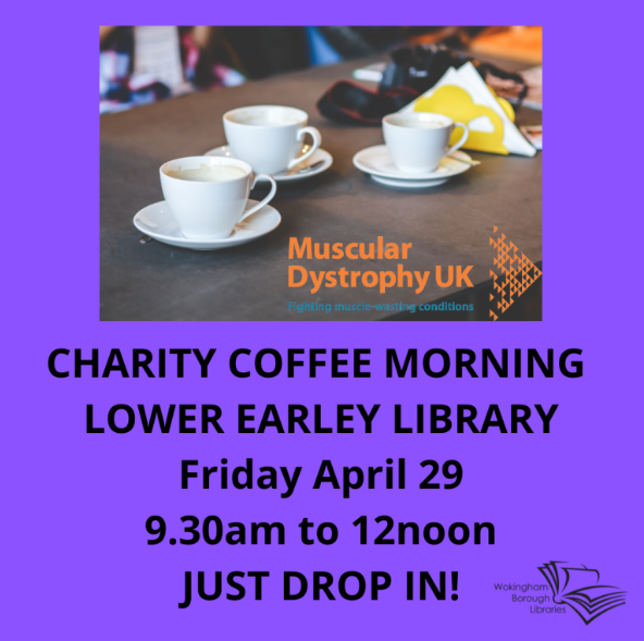 Lower Earley Library – Charity Coffee Morning – Friday 29th April ...